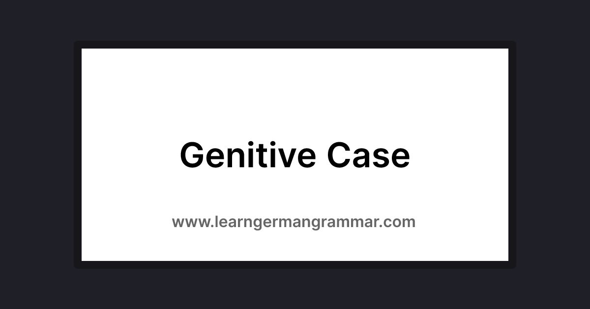 Genitive Case